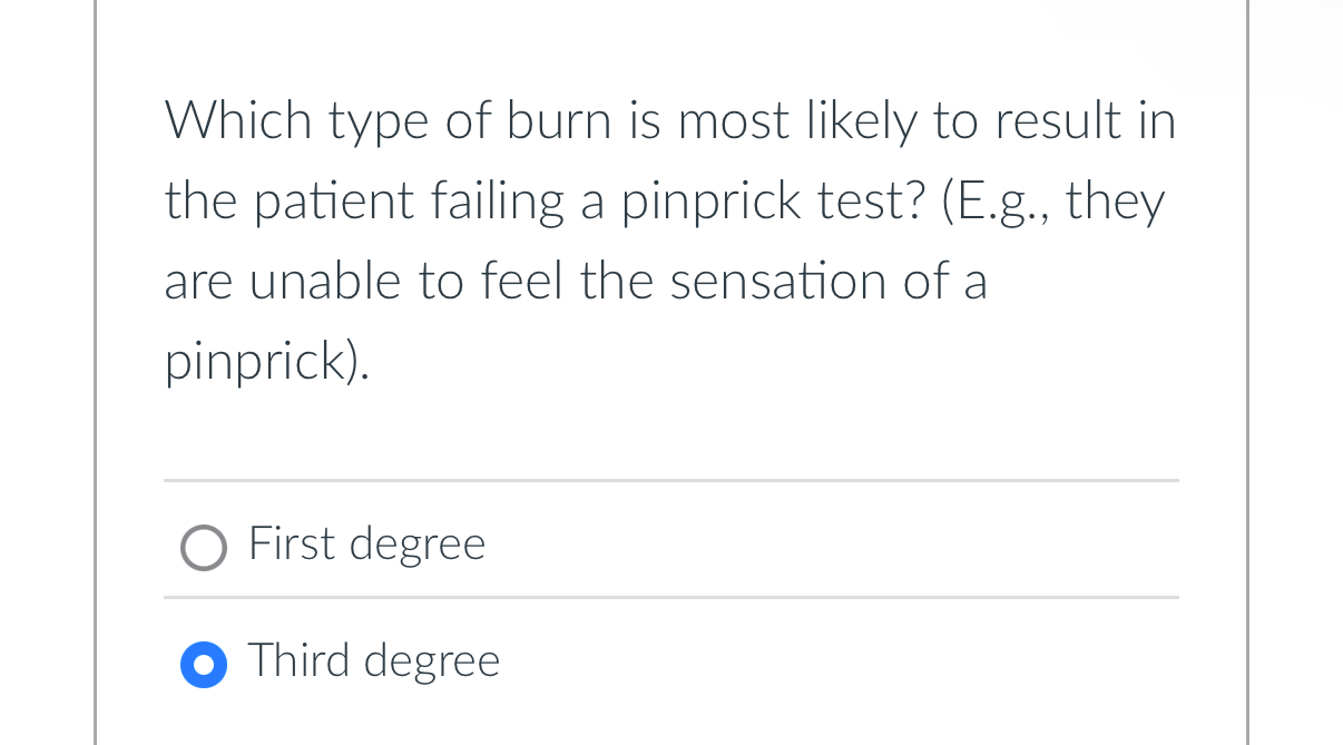 Which type of burn is most likely to result in the | Chegg.com