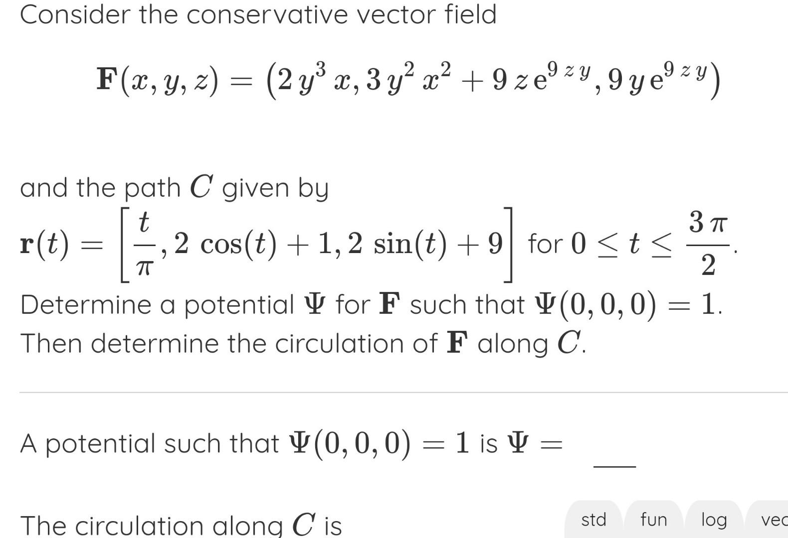 Solved Consider the conservative vector field | Chegg.com