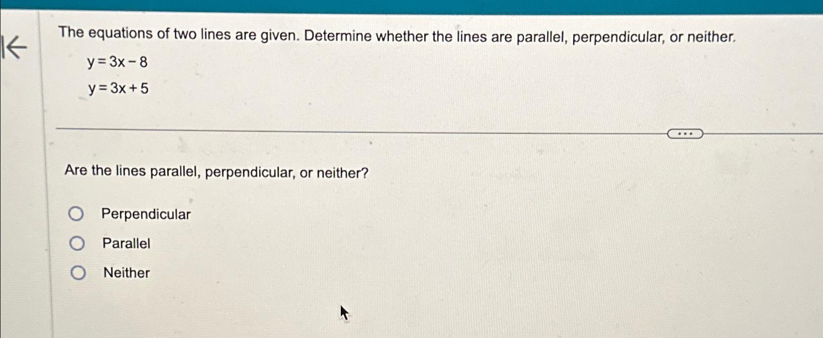 Solved The equations of two lines are given. Determine | Chegg.com