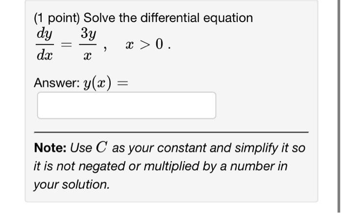 Solved (1 point) Solve the differential equation | Chegg.com