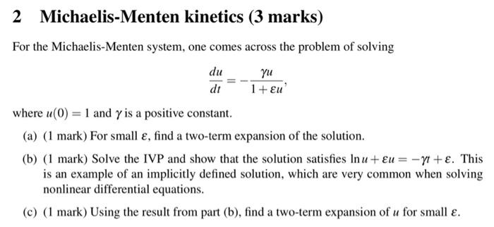 Solved 2 Michaelis-Menten kinetics (3 marks) For the | Chegg.com