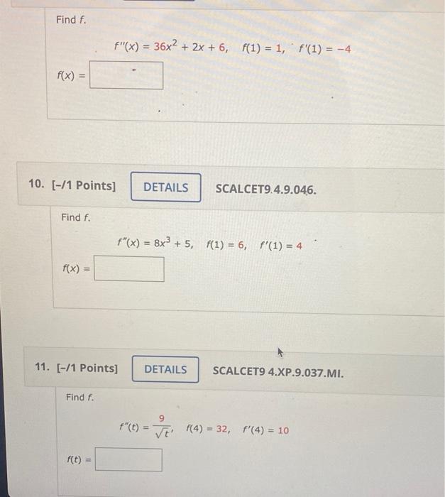 Solved Find f. f′′(x)=36x2+2x+6,f(1)=1,f′(1)=−4 f(x)= [-/1 | Chegg.com