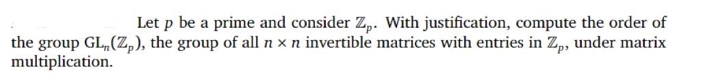 Solved Let p ﻿be a prime and consider Zp. ﻿With | Chegg.com