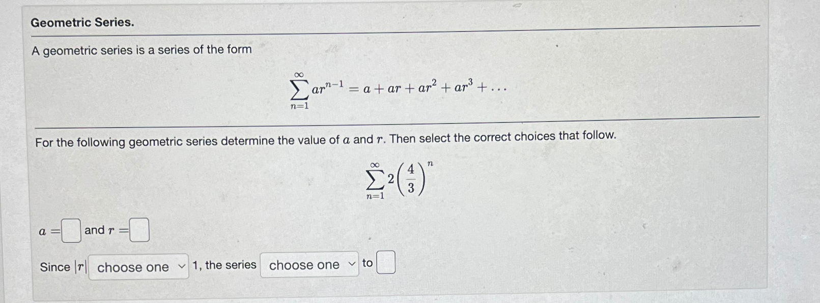 Solved Geometric Series.A geometric series is a series of | Chegg.com