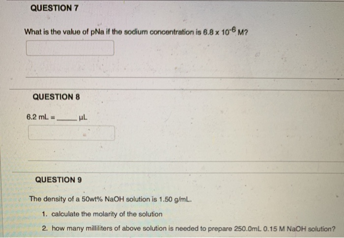 Solved QUESTION 7 What is the value of pNa if the sodium | Chegg.com