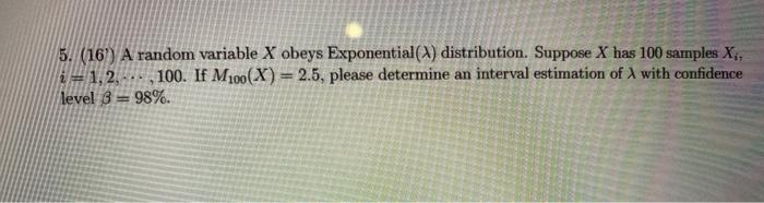Solved 5. (16') A random variable X obeys Exponential(4) | Chegg.com