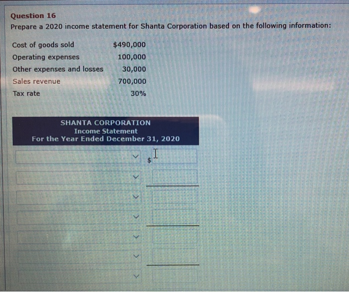 Solved Question 16 Prepare a 2020 income statement for | Chegg.com
