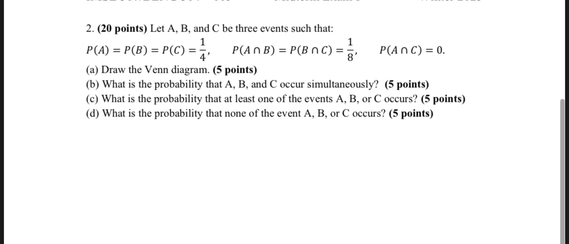 Solved ( 20 ﻿points) ﻿Let A,B, ﻿and C be three events such | Chegg.com