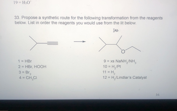 Solved 19 = H30 33. Propose a synthetic route for the | Chegg.com