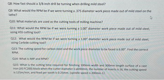 Solved Q8: How fast should a 3/8-inch drill be turning when | Chegg.com