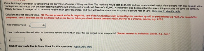 Solved Caine Bottling Corporation is considering the | Chegg.com