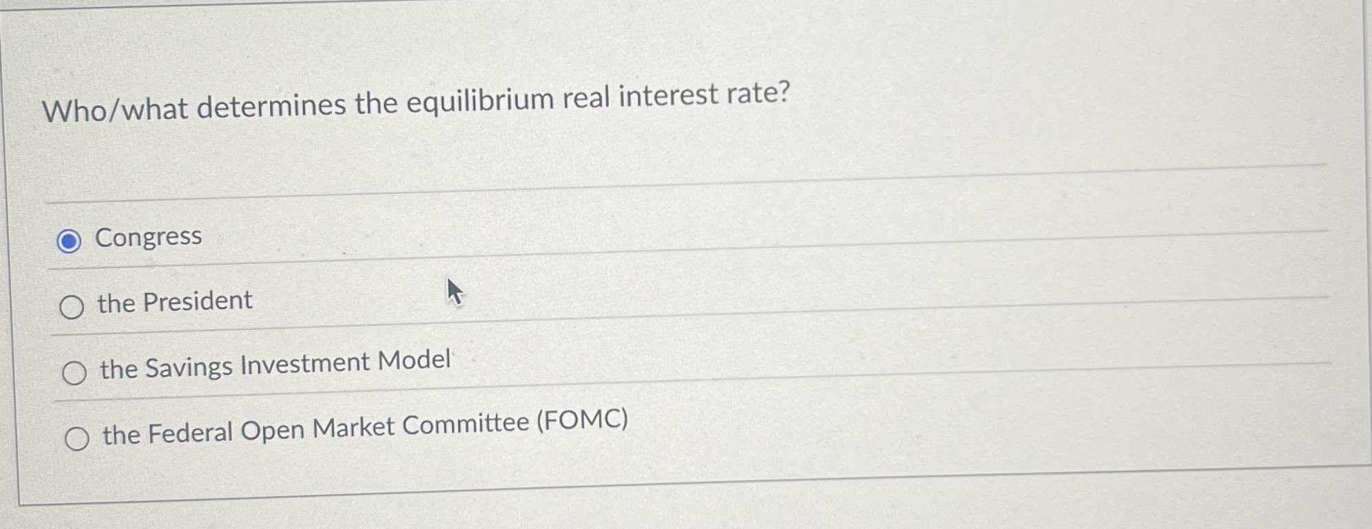 Solved Who/what determines the equilibrium real interest | Chegg.com