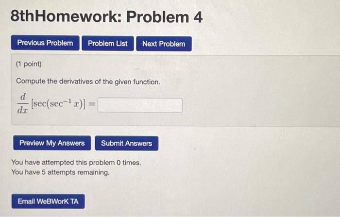 Solved 8thHomework: Problem 4 (1 point) Compute the | Chegg.com