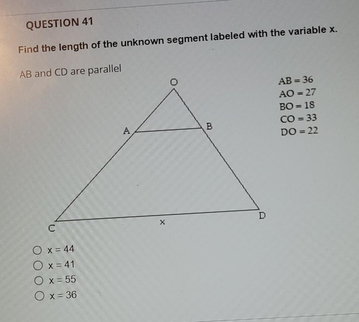 Solved QUESTION 41 Find the length of the unknown segment | Chegg.com