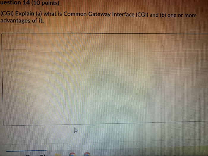 Solved uestion 14 (10 points) (CGI) Explain (a) what is | Chegg.com