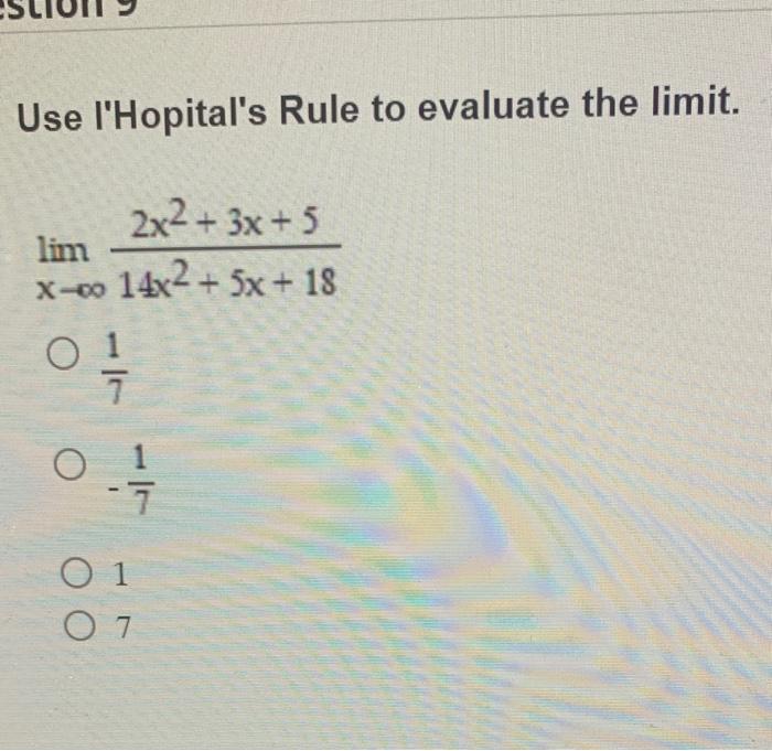 Solved Use l'Hopital's Rule to evaluate the limit. | Chegg.com