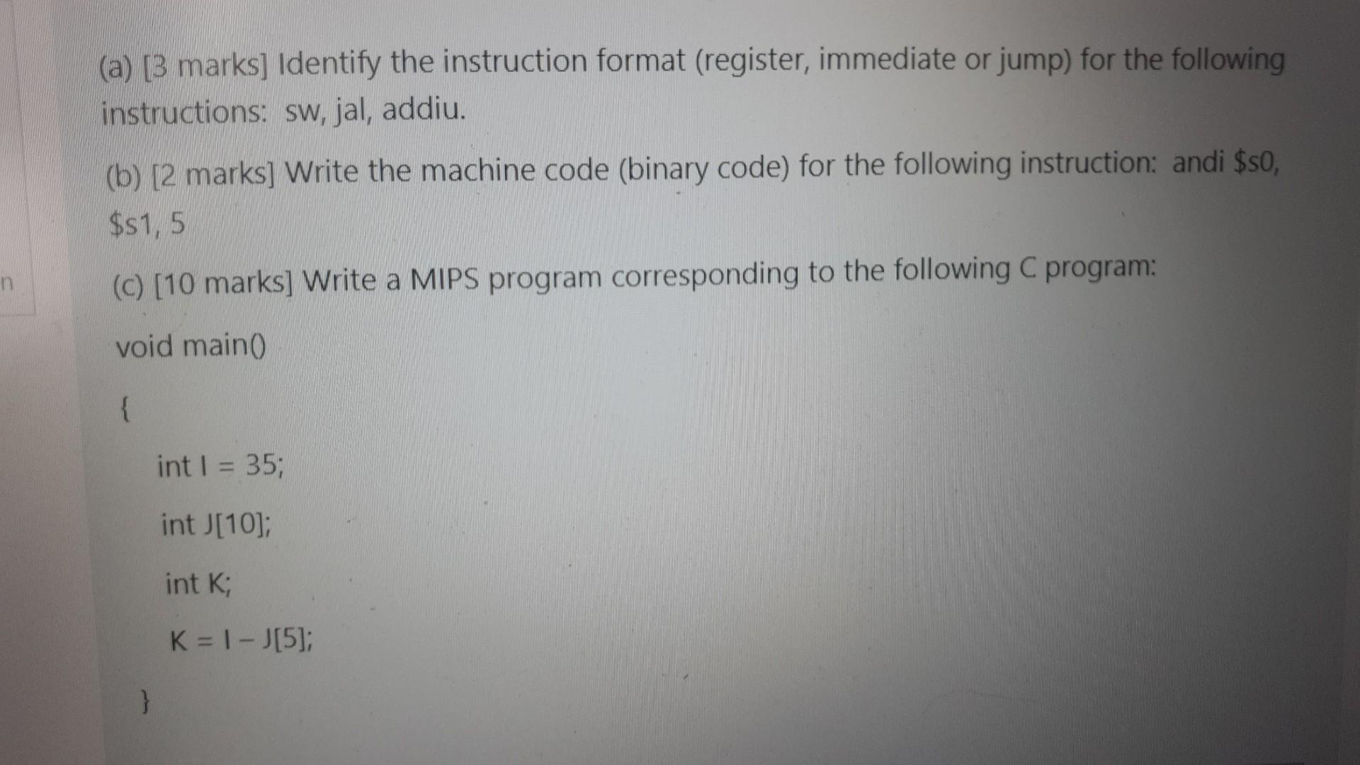Solved (a) [3 marks] Identify the instruction format | Chegg.com