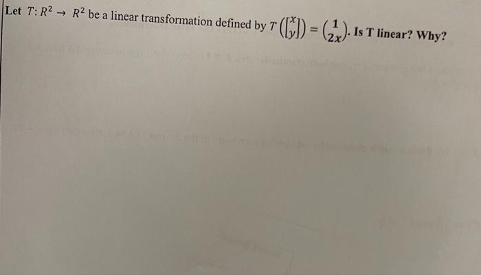 Solved Let T:R2→R2 be a linear transformation defined by | Chegg.com