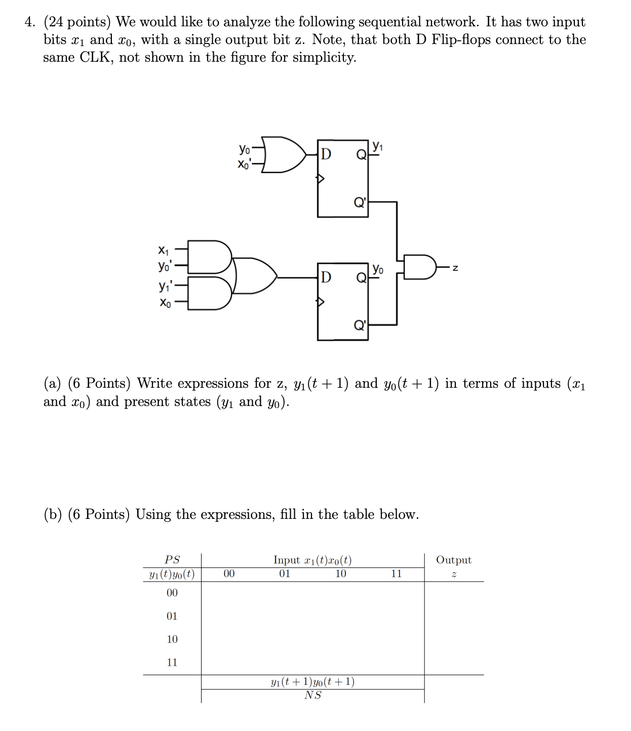Solved (24 ﻿points) ﻿We would like to analyze the following | Chegg.com