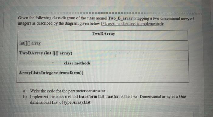 Solved Given the following class diagram of the class named | Chegg.com
