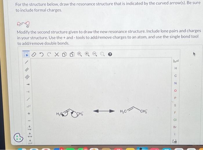 Solved For the structure below, draw the resonance structure | Chegg.com