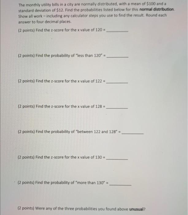 Solved The monthly utility bills in a city are normally | Chegg.com