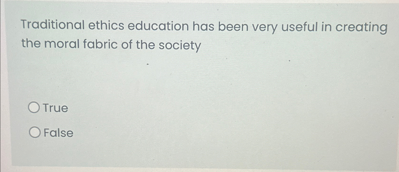 Solved Traditional ethics education has been very useful in | Chegg.com