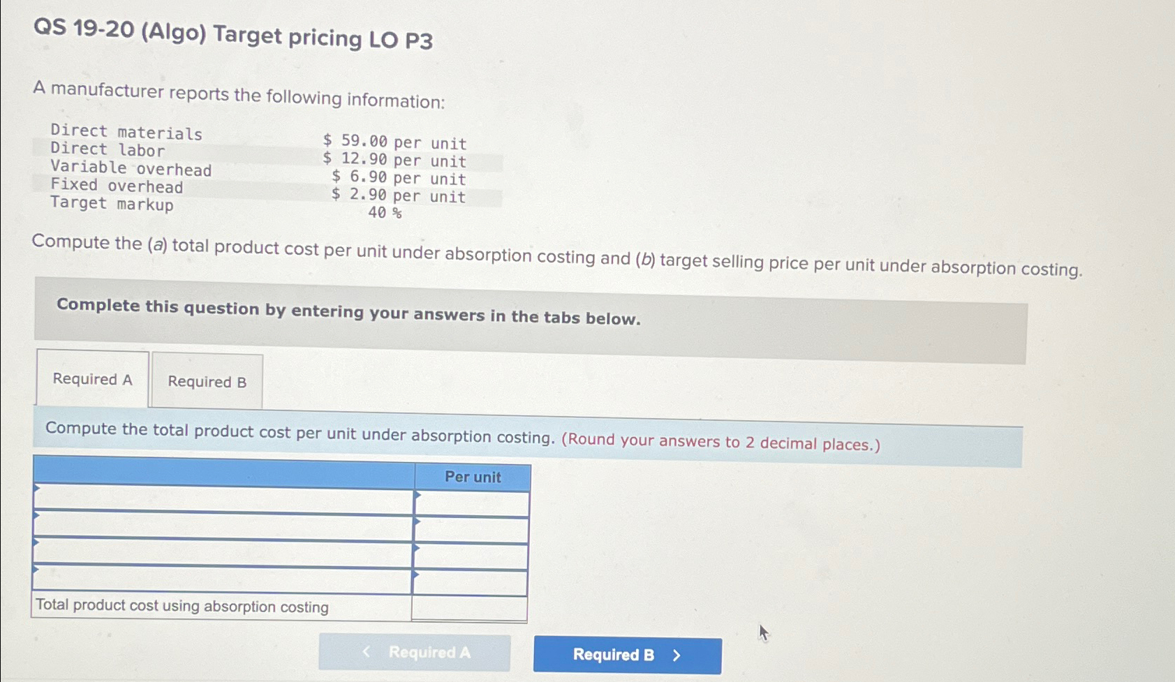 Solved QS 19-20 (Algo) ﻿Target pricing LO P3A manufacturer | Chegg.com