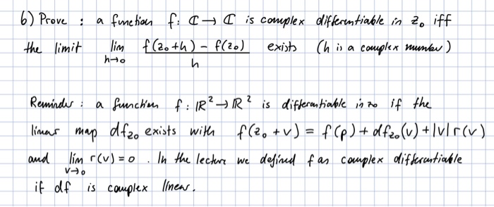 Solved 6) Prove : afmetion f e e is complex differentiable | Chegg.com
