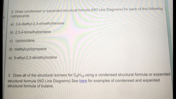 Solved 2. Draw condensed or expanded structural formula (NO | Chegg.com
