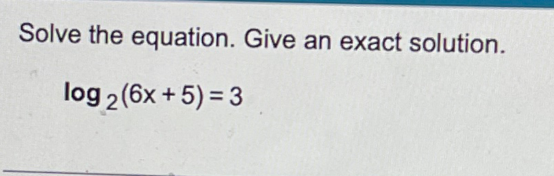 Solved Solve the equation. Give an exact | Chegg.com