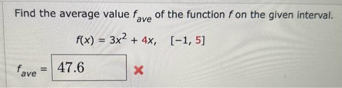 Solved Find the average value fave of the function f on the | Chegg.com