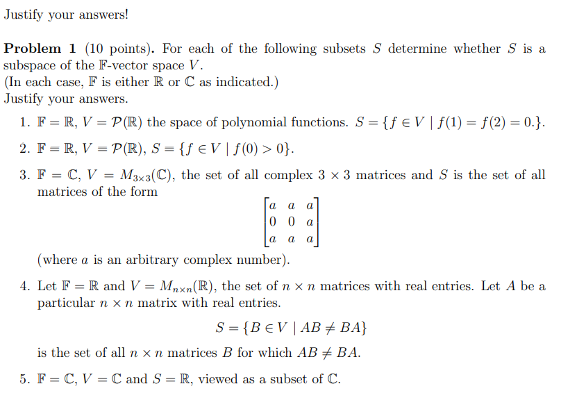 Solved Justify your answers!Problem 1 (10 ﻿points). ﻿For | Chegg.com