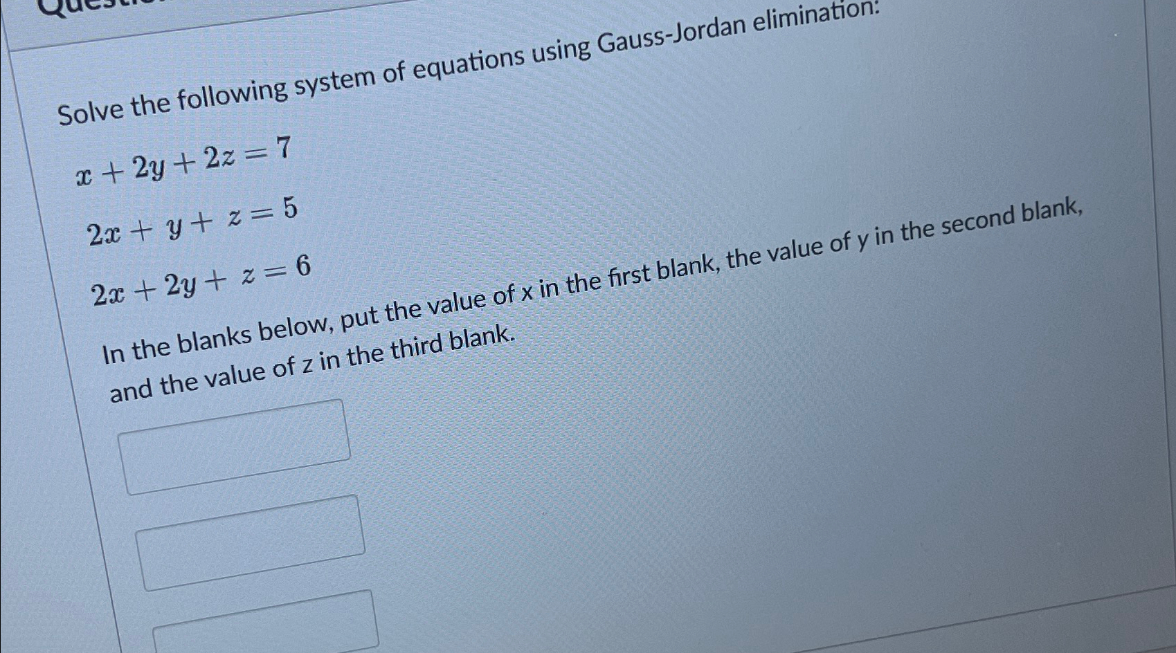 Solved Solve the following system of equations using | Chegg.com