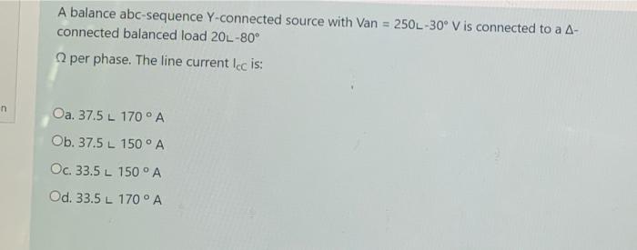Solved A balance abc-sequence Y-connected source with Van = | Chegg.com