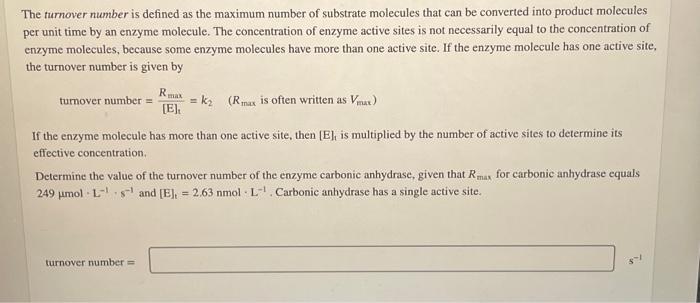 Solved The turnover number is defined as the maximum number | Chegg.com
