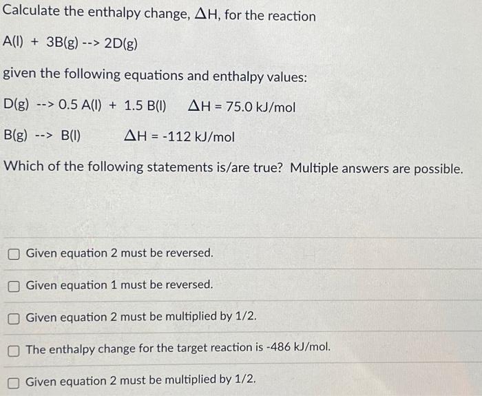 Solved Calculate the enthalpy change, \\( \\Delta | Chegg.com
