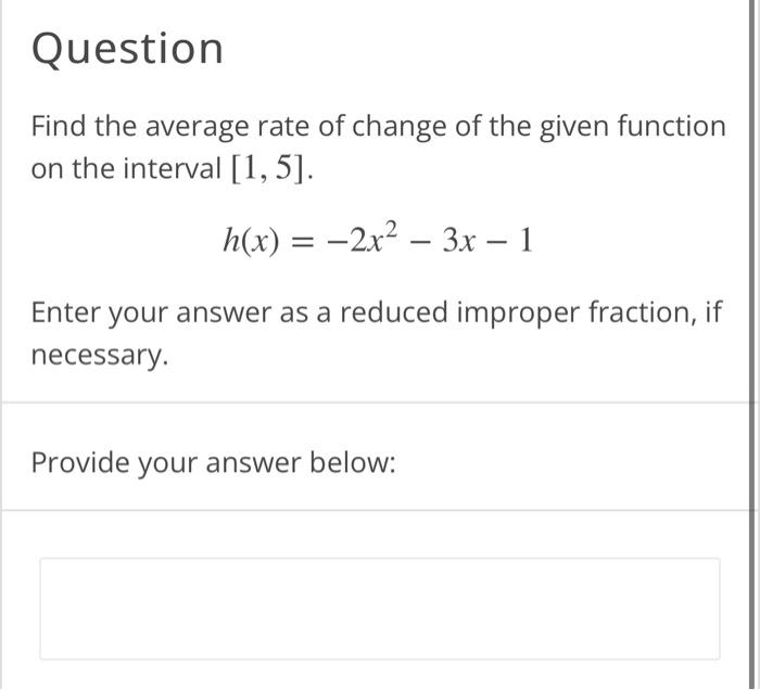 Solved Find the average rate of change of the given function | Chegg.com