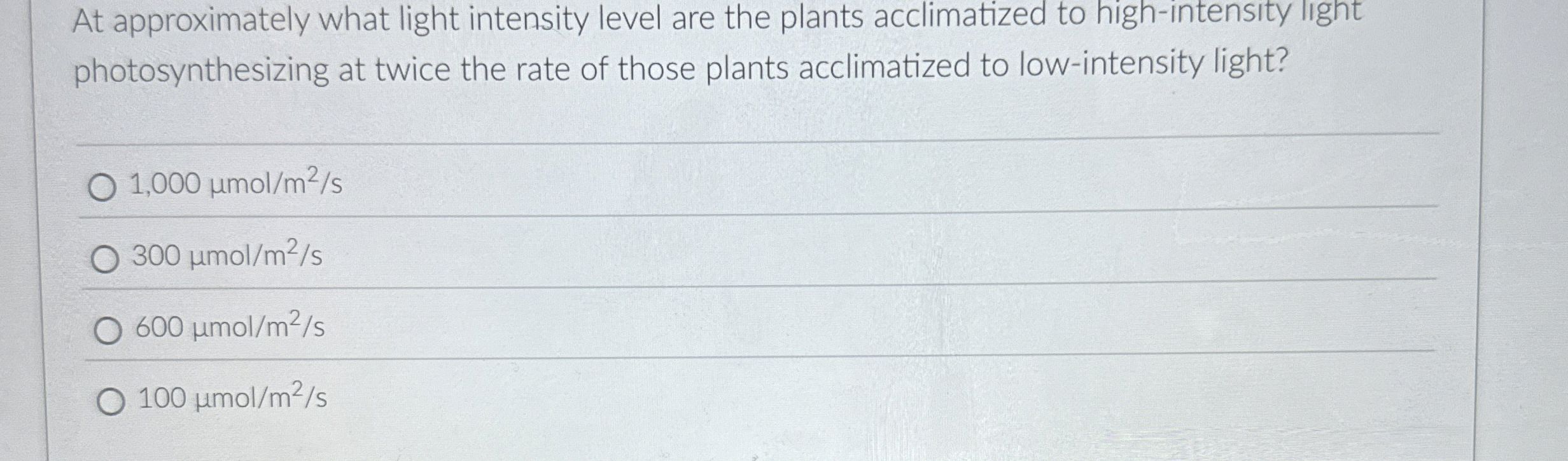 Solved At approximately what light intensity level are the | Chegg.com