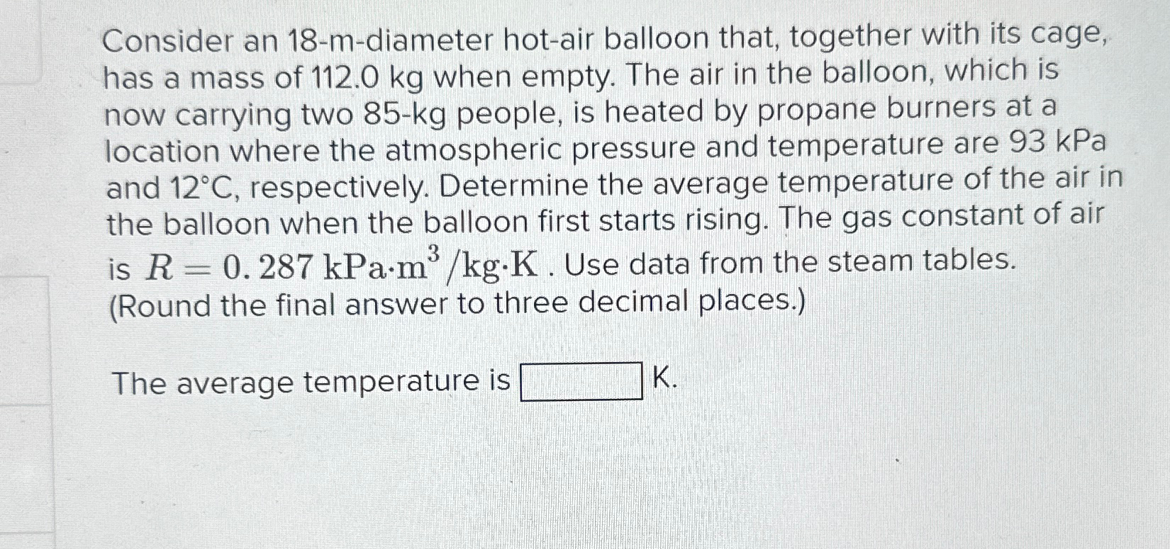 Solved Consider an 18-m-diameter hot-air balloon that, | Chegg.com