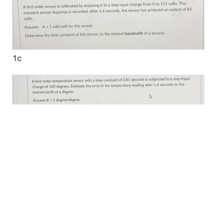 Solved A first order sensor is calibrated by exposing it to | Chegg.com
