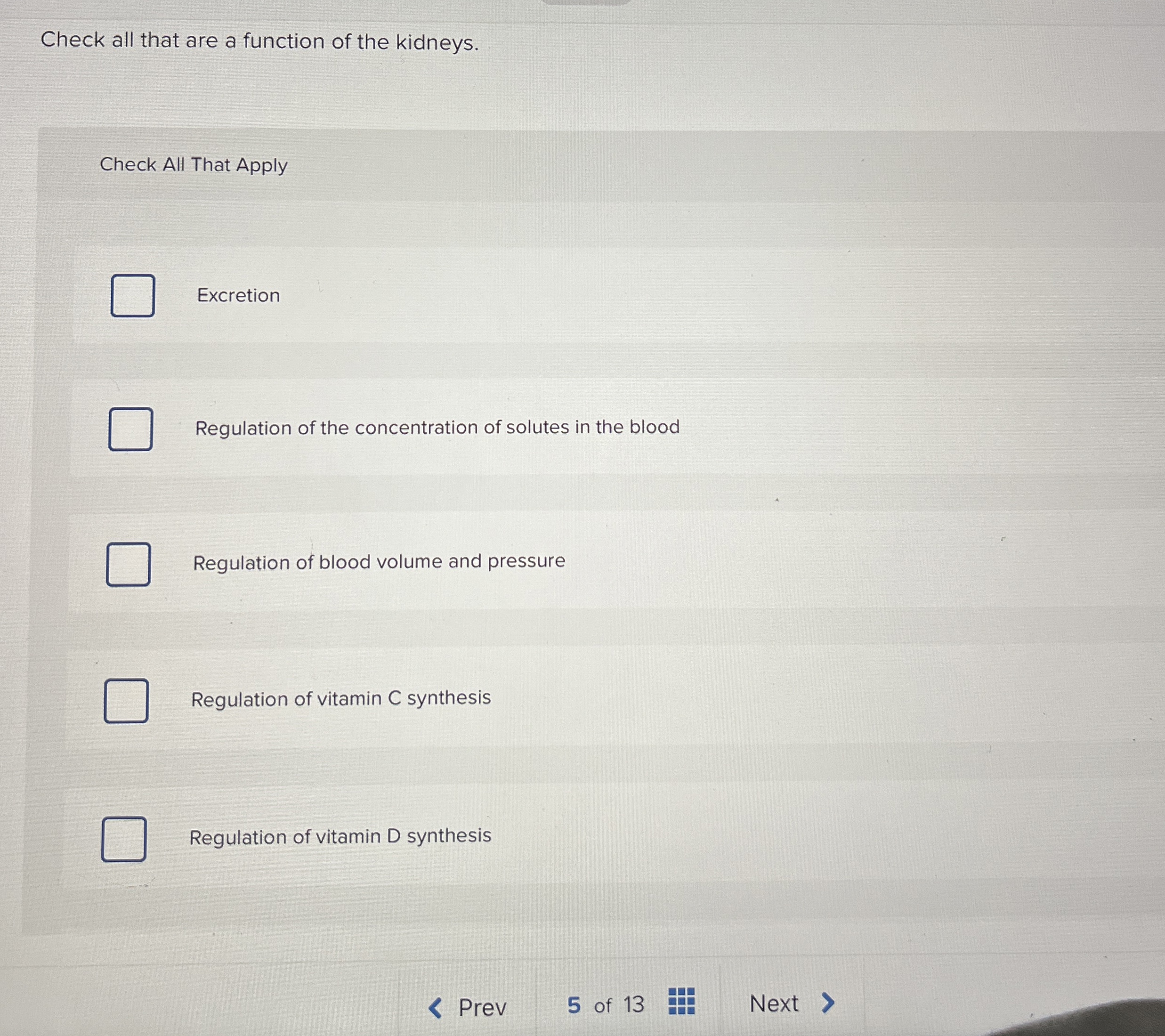 Solved Check all that are a function of the kidneys.Check | Chegg.com