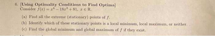 Solved 6. [Using Optimality Conditions to Find Optima] | Chegg.com
