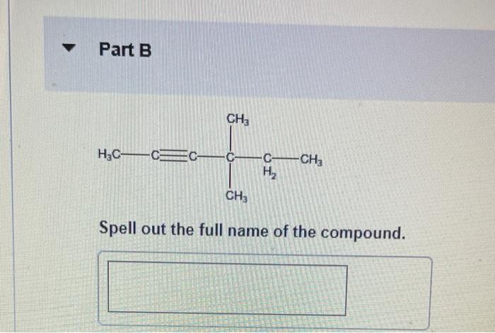 Solved Part A CH2-C=CH-CH3 Spell out the full name of the | Chegg.com