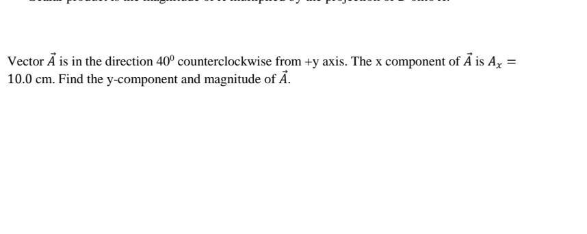 Solved Vector \\( \\vec{A} \\) is in the direction \\( | Chegg.com