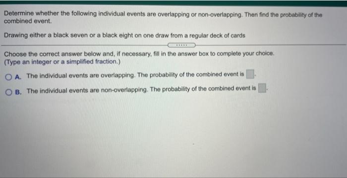 Solved Determine whether the following individual events are | Chegg.com