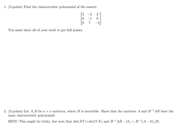 Solved 1. (3 points) Find the characteristic polynomial of | Chegg.com