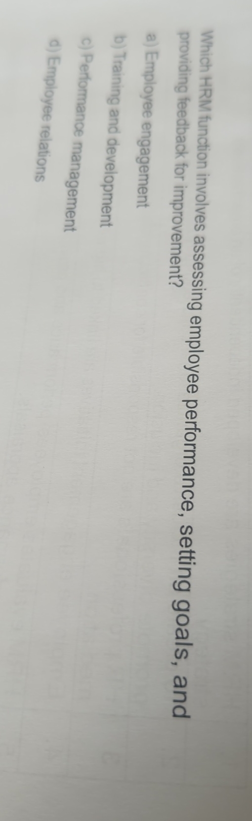 Solved Which HRM function involves assessing employee | Chegg.com