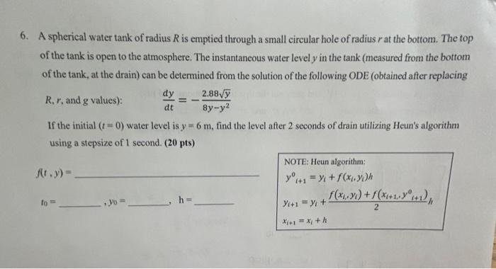 Solved 6. A spherical water tank of radius R is emptied | Chegg.com