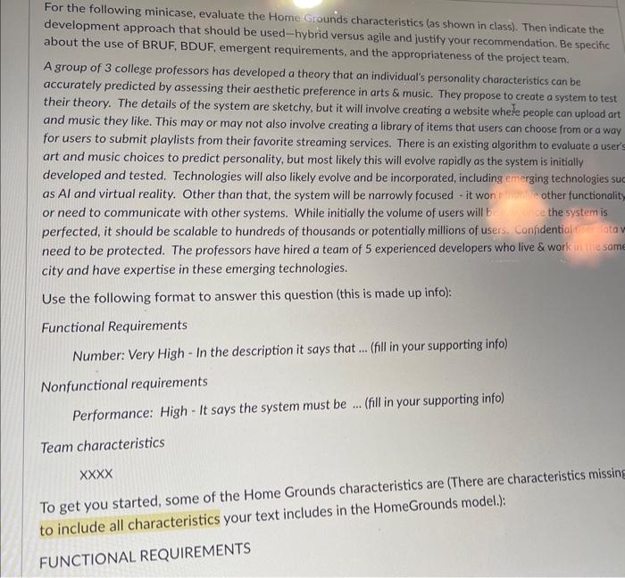 For the following minicase, evaluate the Home Grounds | Chegg.com